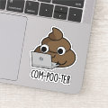 Com-poo-ter Funny Computer Poop Pun Sticker | Zazzle