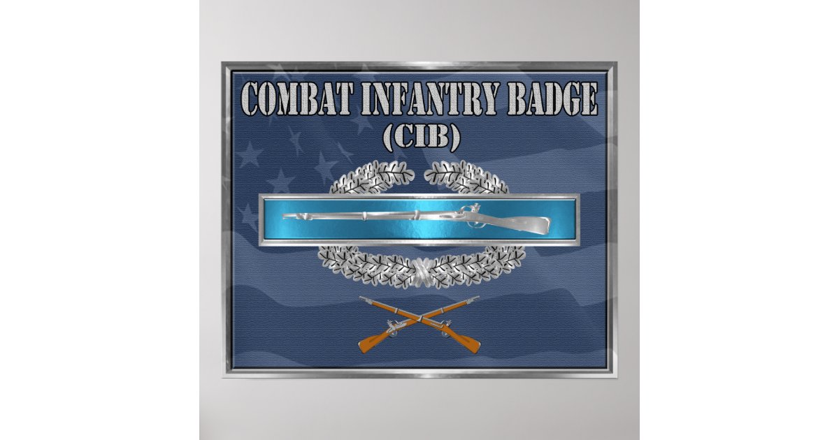 Combat Infantryman Badge (CIB) Poster | Zazzle