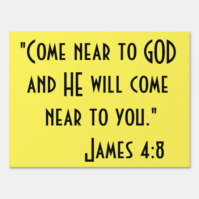 "Come Near to God" Inspirational Yard Sign | Zazzle