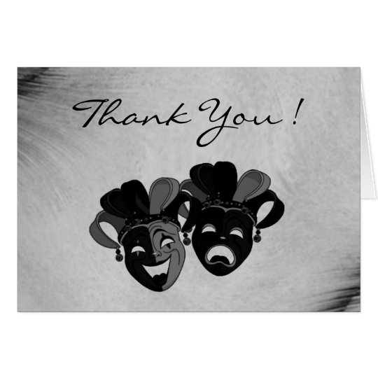 Comedy and Tragedy Theater Thank You | Zazzle.com