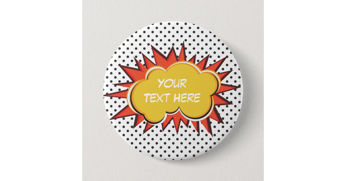 Comic Book Explosion Custom Text Bubble Button | Zazzle