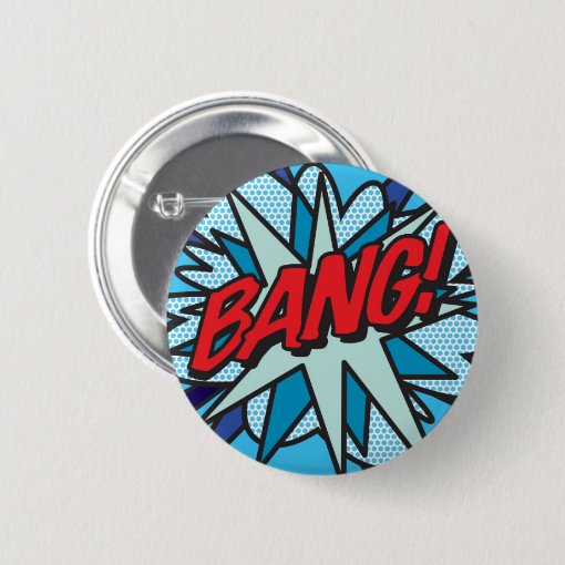 Comic Book Pop Art BANG! Pinback Button | Zazzle