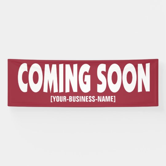 Coming Soon Business Opening Sign Banner | Zazzle.com