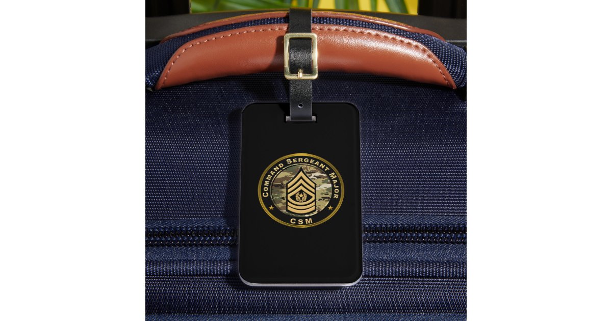 Command Sergeant Major CSM Luggage Tag | Zazzle