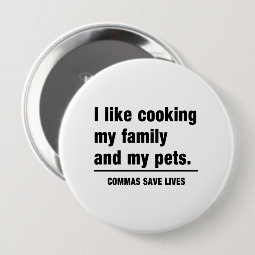 Commas Save Lives Button | Zazzle