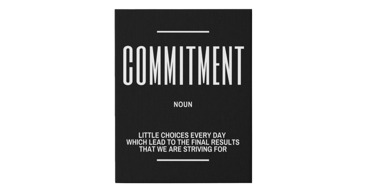 COMMITMENT Definition Quote Faux Canvas Print | Zazzle