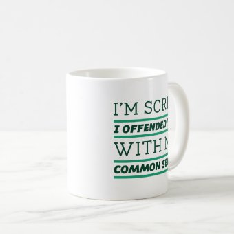 Common Sense Coffee Mug | Zazzle