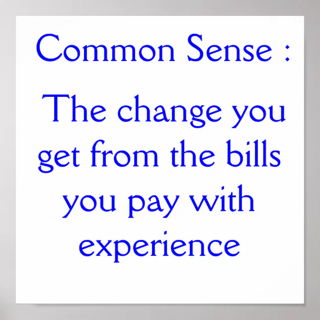 Common sense poster | Zazzle