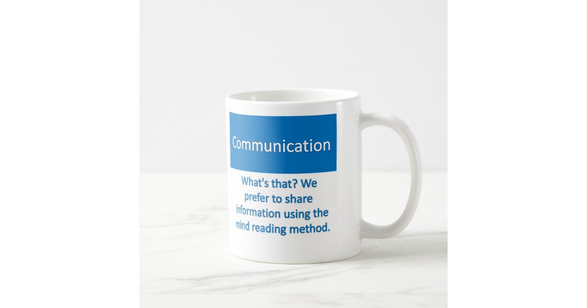 Communication Mug | Zazzle