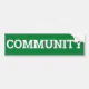 COMMUNITY sign/sticker Bumper Sticker | Zazzle