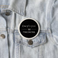 Company Industry New Hire Employee in Training Button | Zazzle