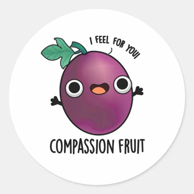 Compassion Fruit Funny Passion Fruit Pun Classic Round Sticker | Zazzle