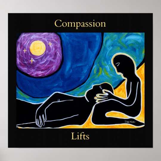 Compassion lifts poster | Zazzle.com