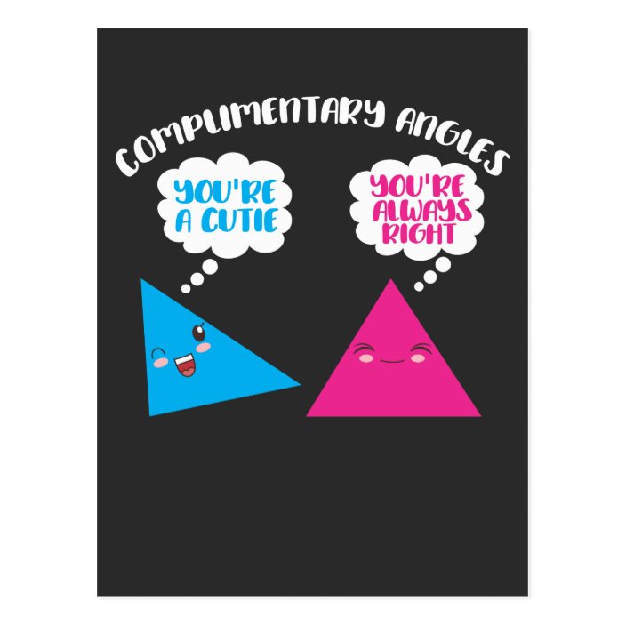 Complimentary Angles Math - Cute Geometry Pun Postcard | Zazzle.com