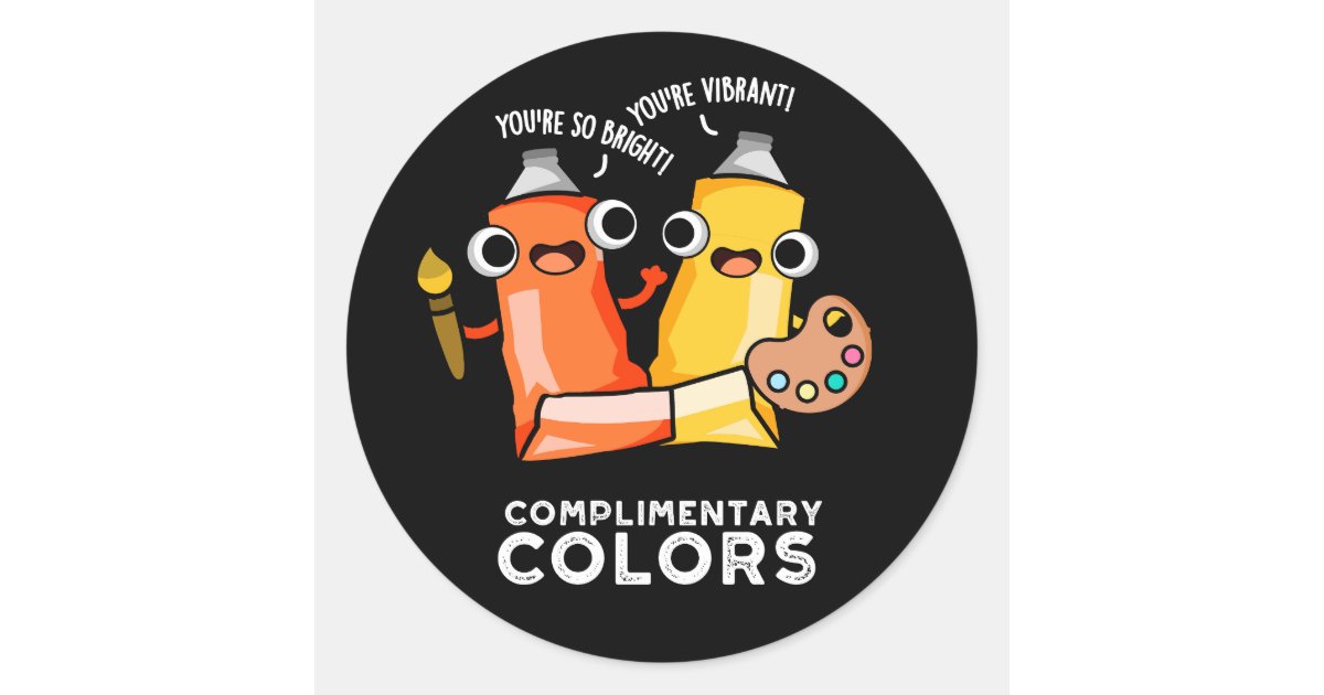 Complimentary Colors Funny Paint Pun Dark BG Classic Round Sticker | Zazzle