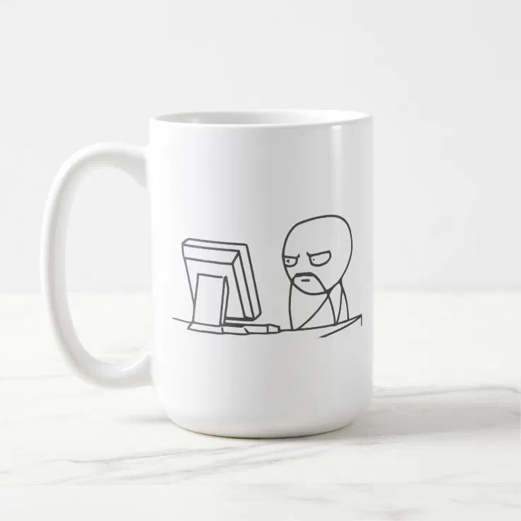 Computer Guy Meme‏ - Mug | Zazzle