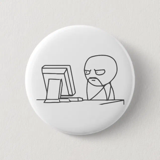Computer Guy Meme‏ - Pinback Button | Zazzle