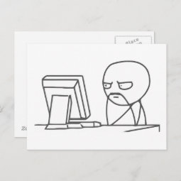 Computer Guy Meme‏ - Postcard | Zazzle