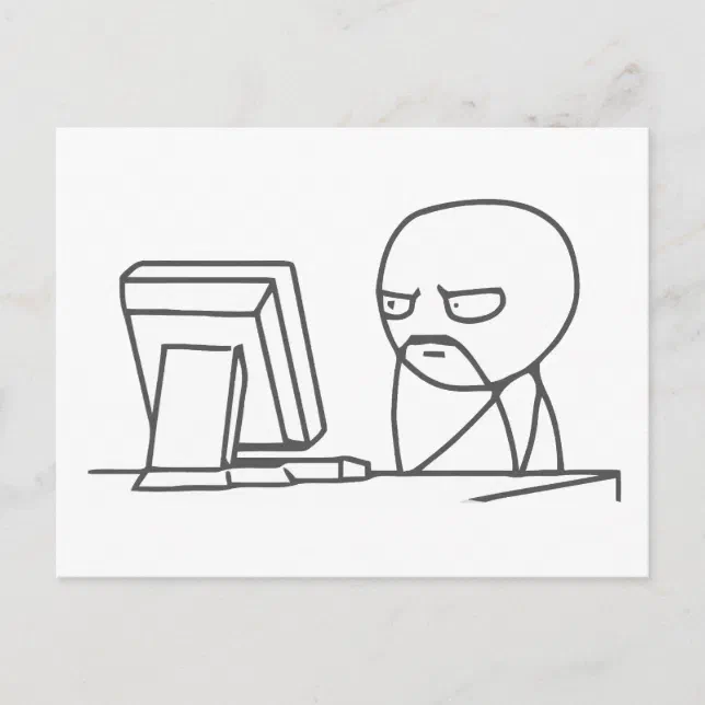 Computer Guy Meme‏ - Postcard | Zazzle
