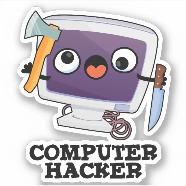 Computer Hacker Funny Technology Pun Sticker | Zazzle