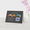 Computer Teacher Appreciation Day Awesome Card | Zazzle