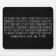 "computers are my life" binary mousepad | Zazzle