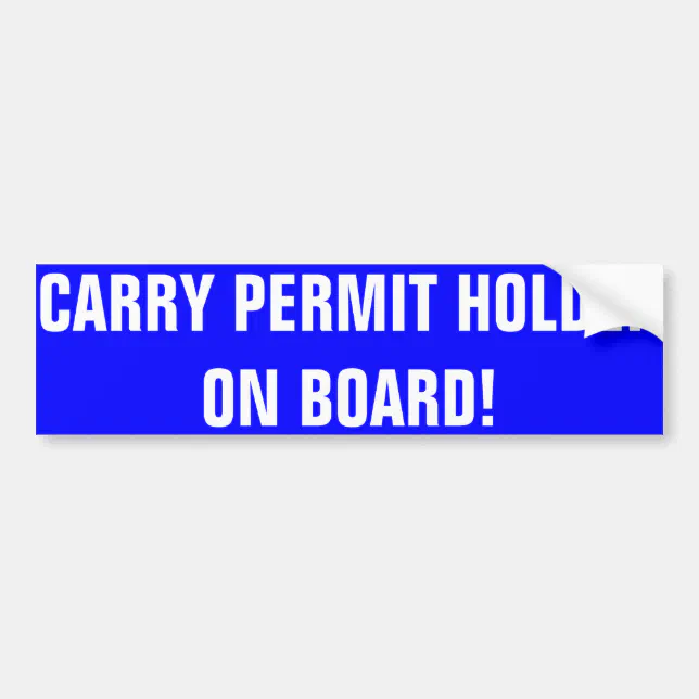 CONCEALED CARRY PERMIT HOLDER BUMPER STICKER | Zazzle