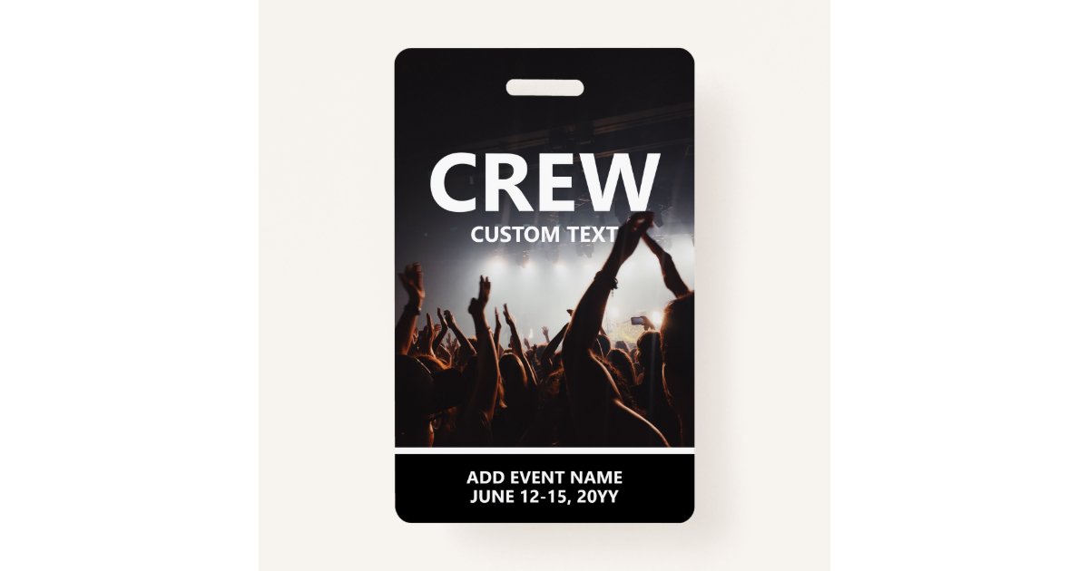 Concert Event Access Pass Personalized Crew Badge | Zazzle