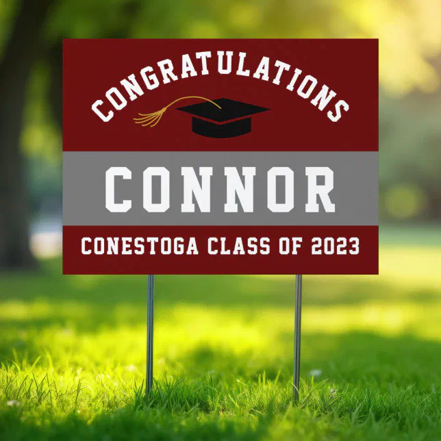 Conestoga HS Custom Burgundy Gray Graduation Yard Sign | Zazzle
