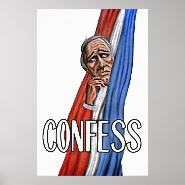 Confess ICS Poster | Zazzle.com