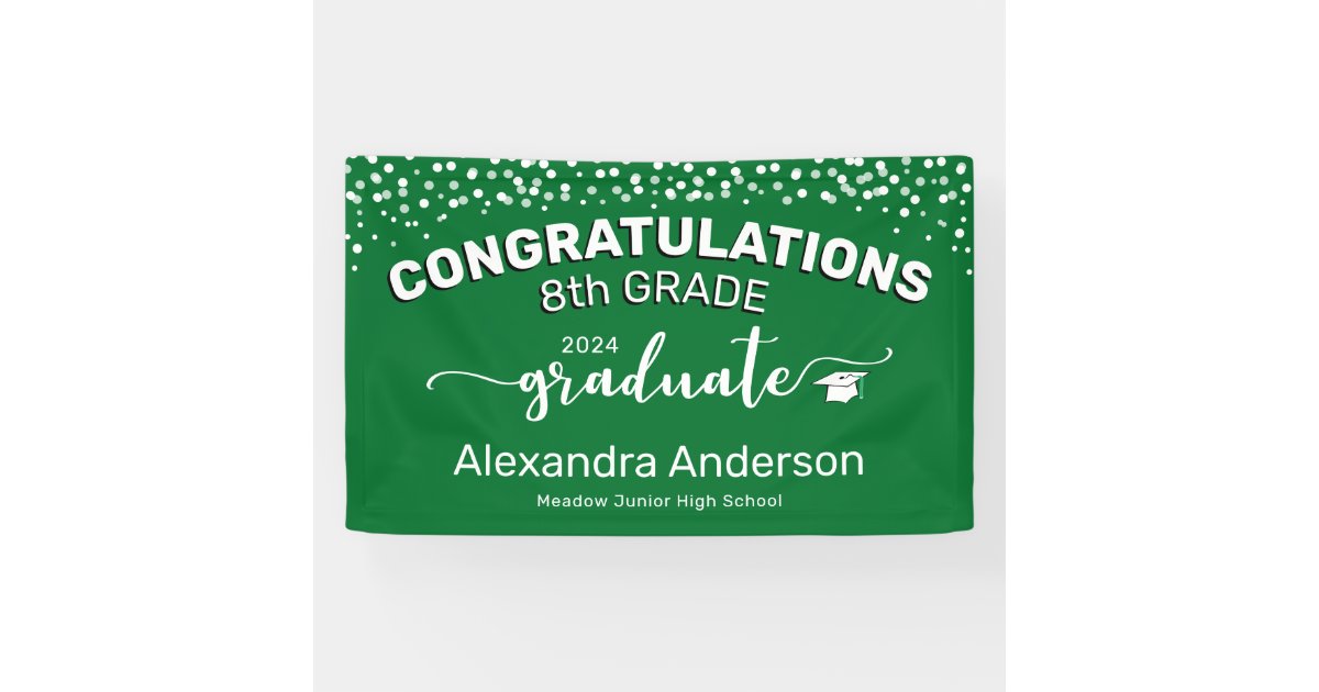 Confetti Congratulations 8th Grade Graduate Green Banner | Zazzle