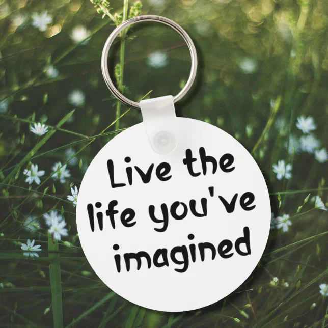 Confidence quote life sayings inspiring keychains | Zazzle