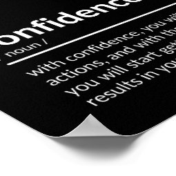 Confidence Quote Poster | Zazzle