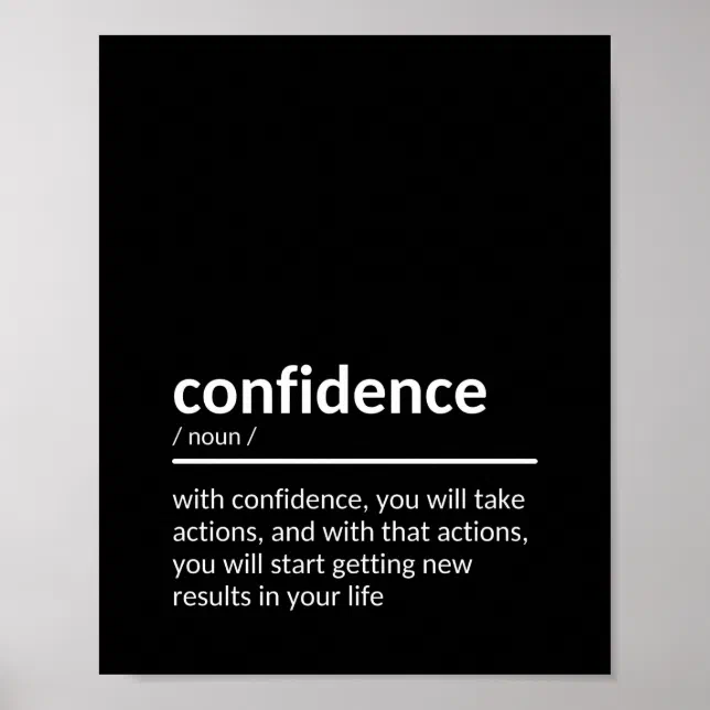 Confidence Quote Poster | Zazzle