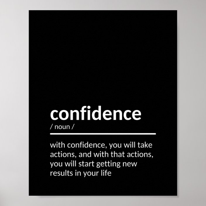 Confidence Quote Poster | Zazzle.com