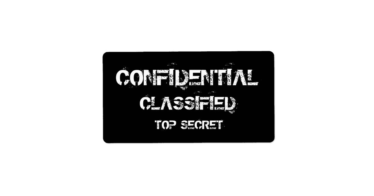 CONFIDENTIAL CLASSIFIED TOP SECRET LABELS | Zazzle