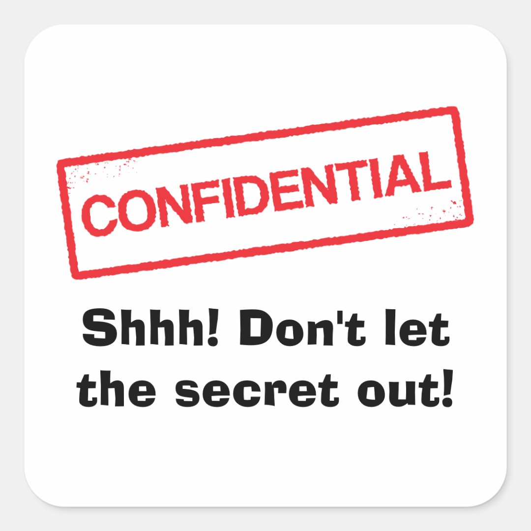 Confidential Shhh Dont let the secret out stickers | Zazzle