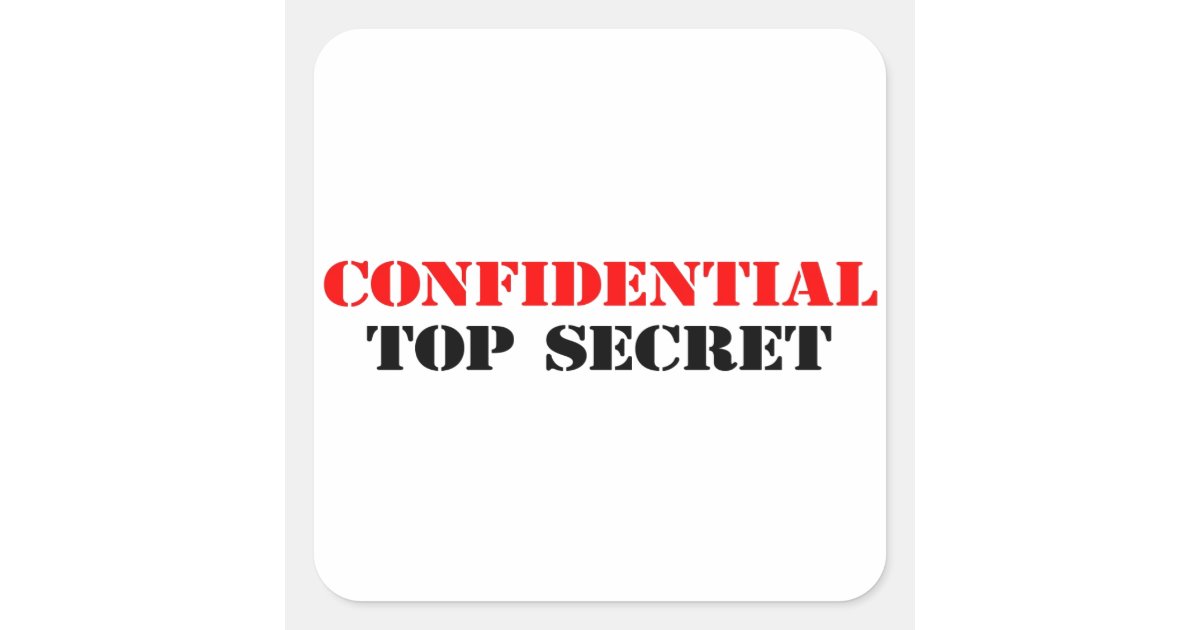 Confidential Square Sticker | Zazzle