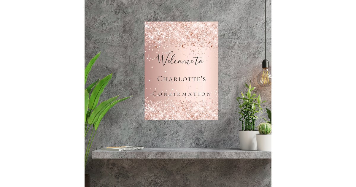 Confirmation blush rose gold welcome poster | Zazzle