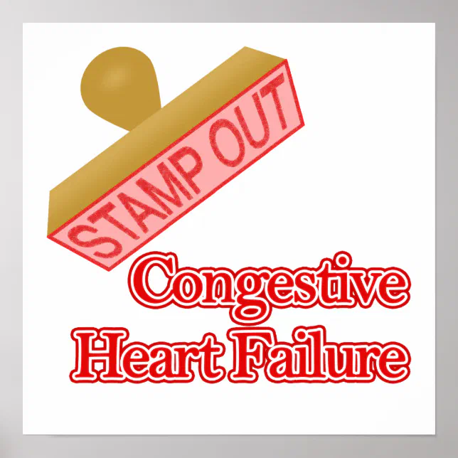 Congestive Heart Failure Poster | Zazzle