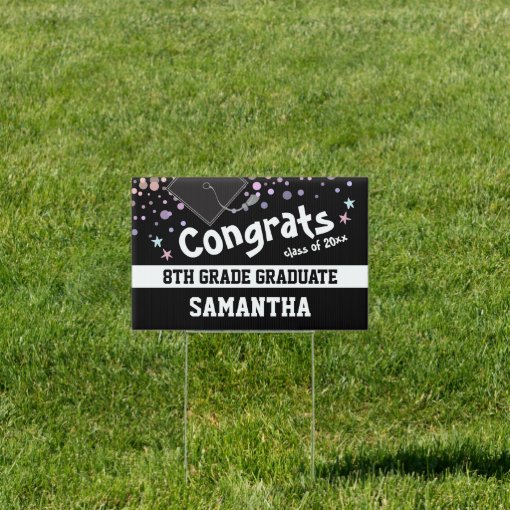 Congrats 8th Grade Graduate Confetti Black Sign | Zazzle