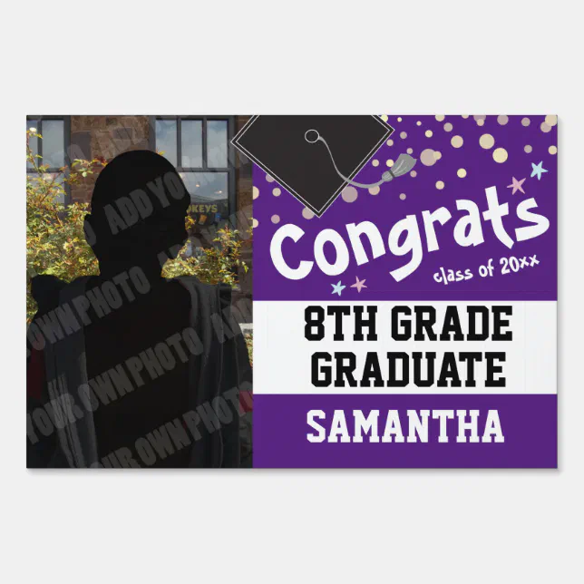 Congrats 8th Grade Graduate Confetti Photo Purple Sign | Zazzle