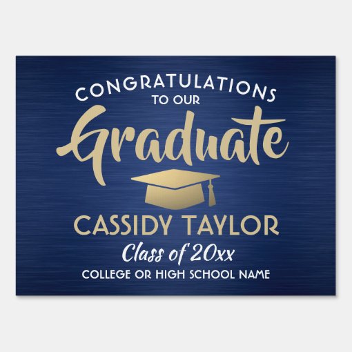 Congrats Brushed Navy Blue Gold White Graduation Sign | Zazzle
