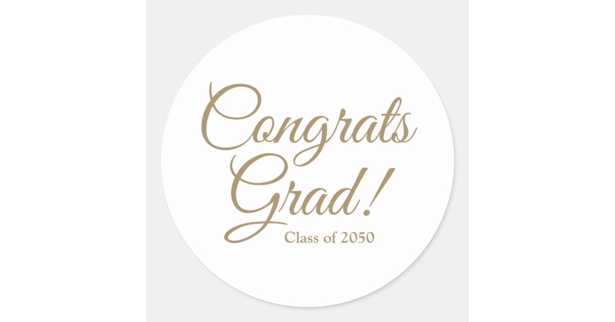 Congrats grad gold script class year elegant classic round sticker | Zazzle