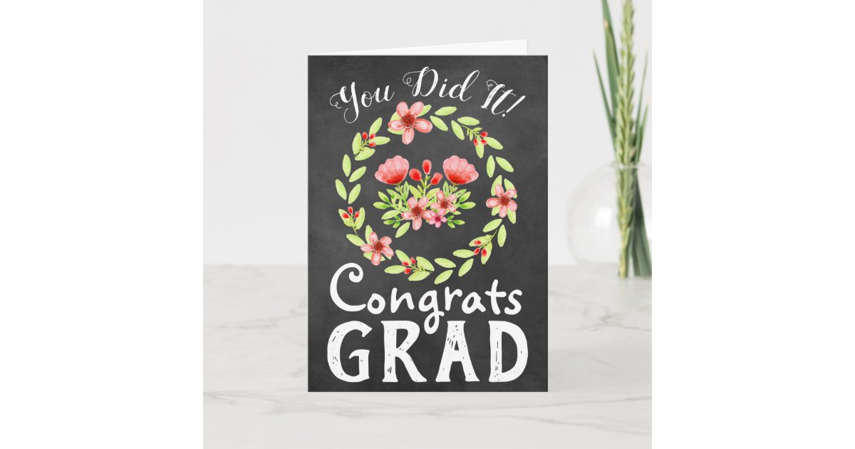 Congrats Grad Rustic Chalkboard and Flowers Card | Zazzle