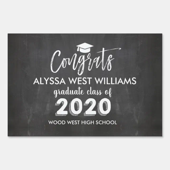 Congrats Graduate 2020 Chalkboard Custom Yard Sign | Zazzle