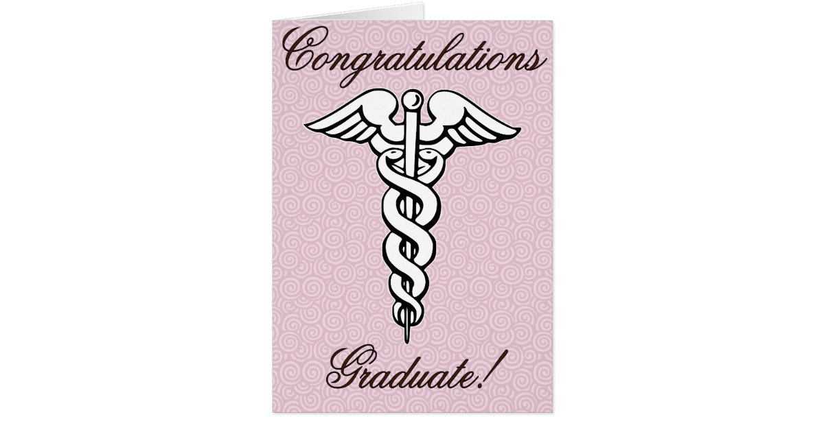 Congrats, Graduate, Medical Field Card | Zazzle.com