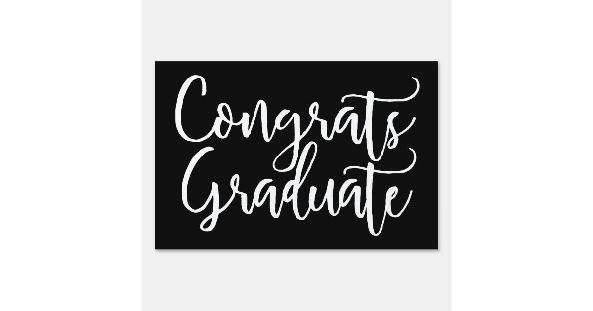 Congrats Graduate Sign | Zazzle