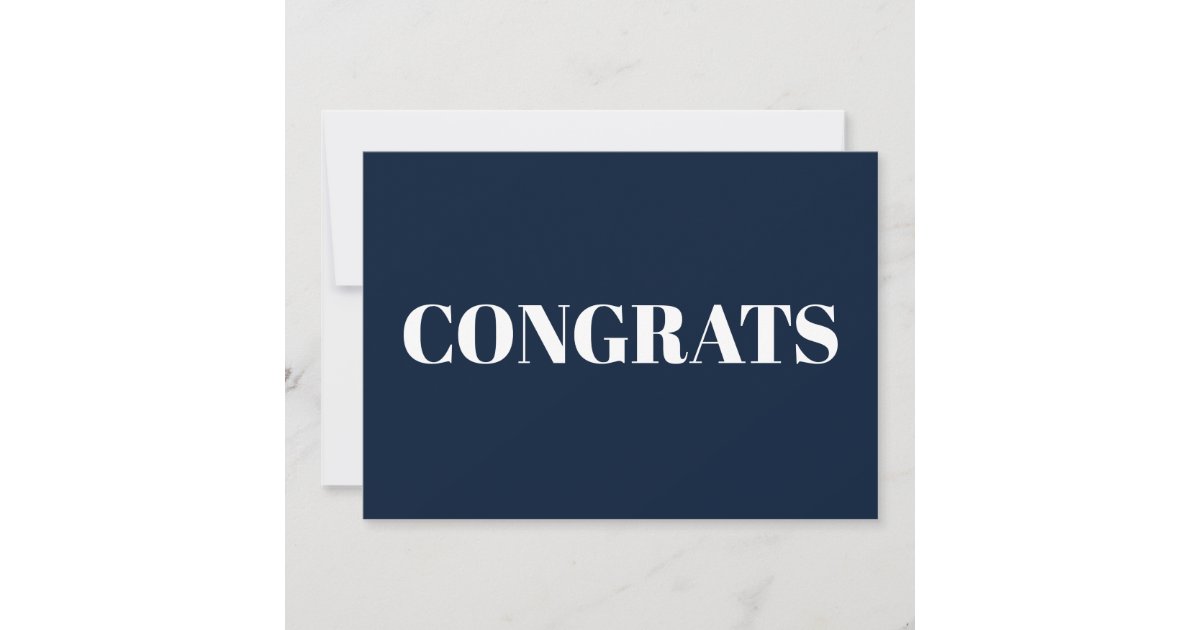 Congrats navy blue white Congratulations card | Zazzle