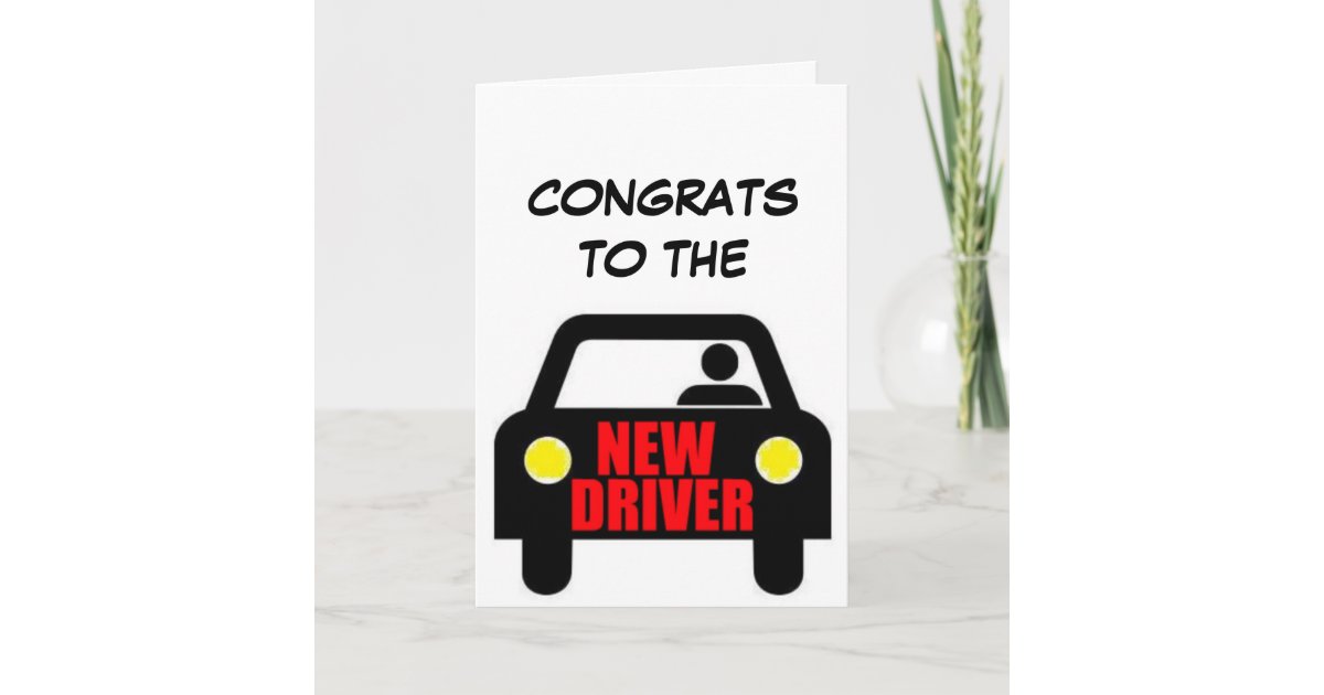 Congrats New Driver Card | Zazzle.com